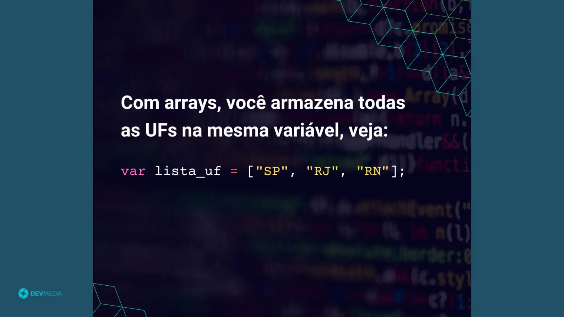 O que são arrays e como utilizá-los no JavaScript? - DevMedia