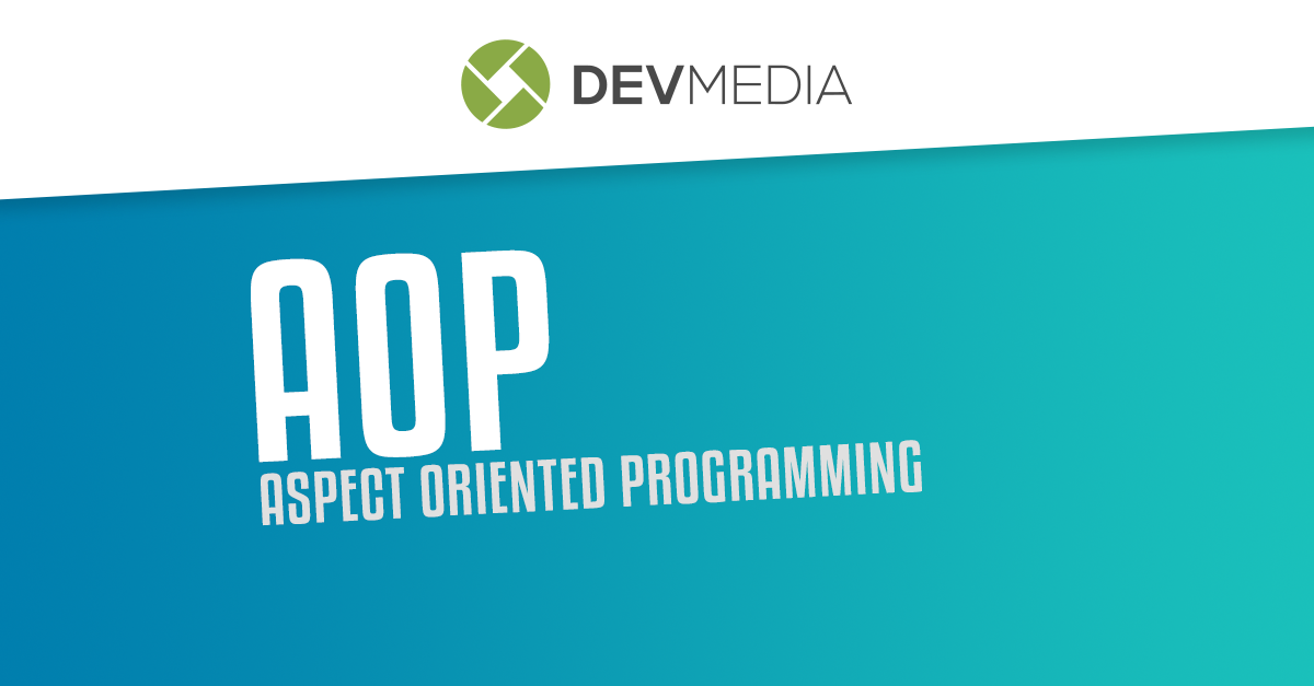 AOP e Design Patterns na prática - DevMedia