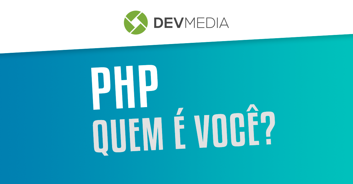 A História do PHP - DevMedia