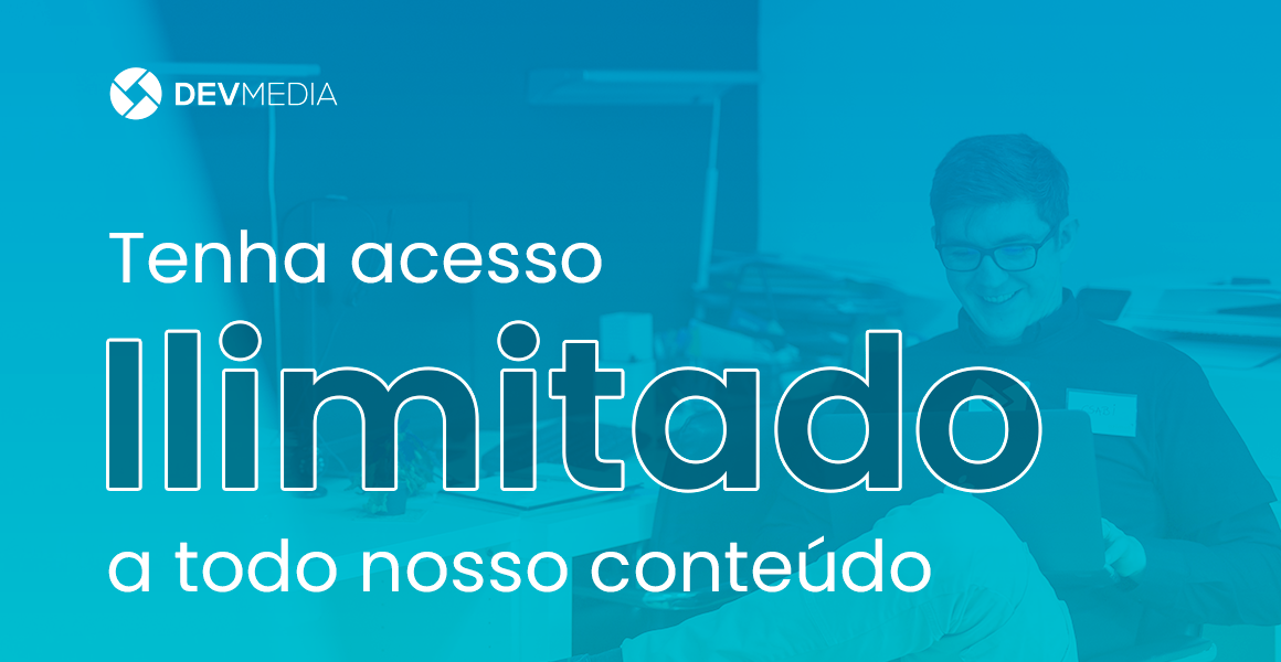 Seja Assinante da DevMedia